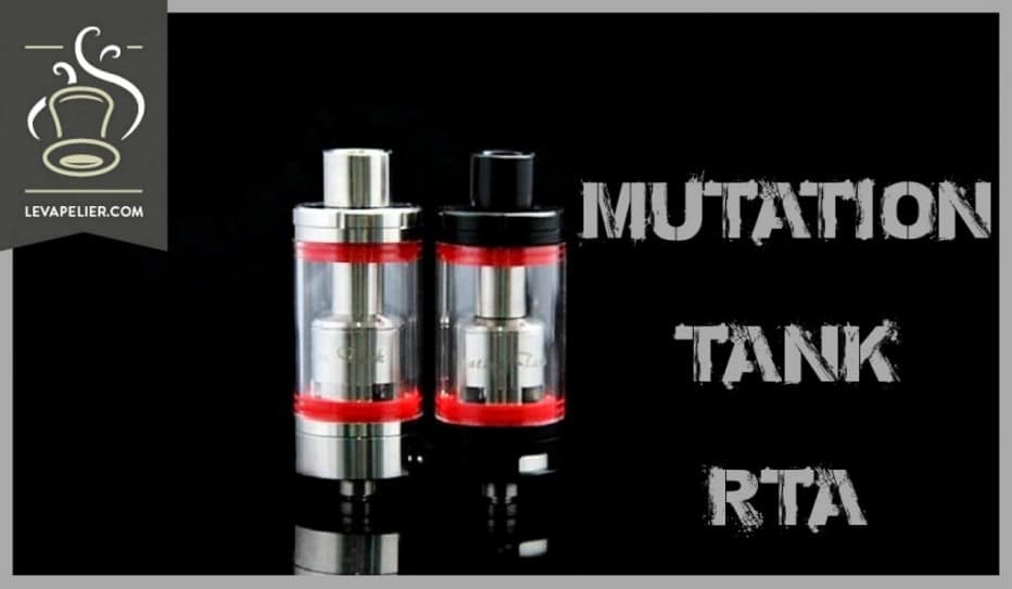 Tests et revue: Mutation Tank RTA par Indulgence ~ Le Vapelier